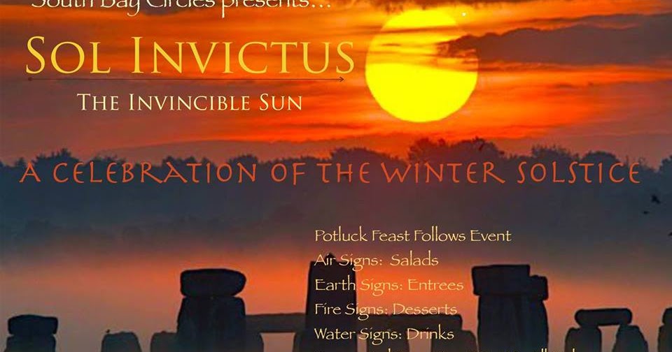 Sol Invictus: The Invincible Sun--Winter Solstice Celebration ...