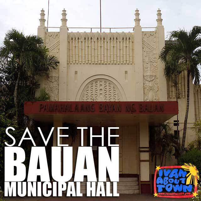 Batangas: Save the Bauan Municipal Hall & Bauan East Central School ...