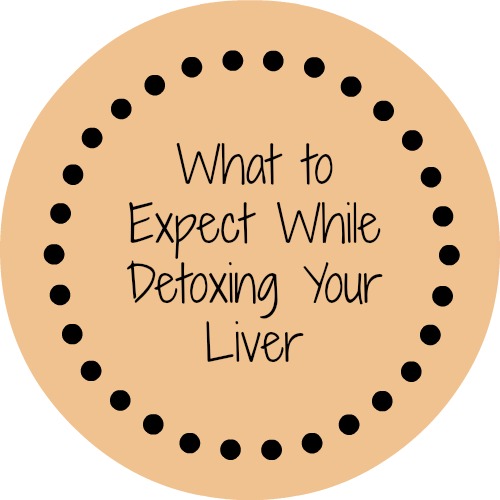 A Living Balance What To Expect While Detoxing Your Liver a-living-balance-what-to-expect-while-detoxing-your-liver