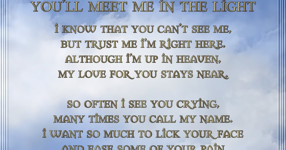 Hundegedichte & mehr / Dog poems & more: You'll meet me in the light