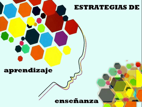 Estrategias de enseñanza-aprendizaje.: Estrategias de enseñanza-aprendizaje