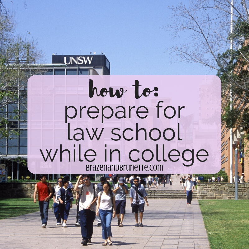 How to Prepare for Law School in College ~ Brazen and Brunette ⚖ law ...