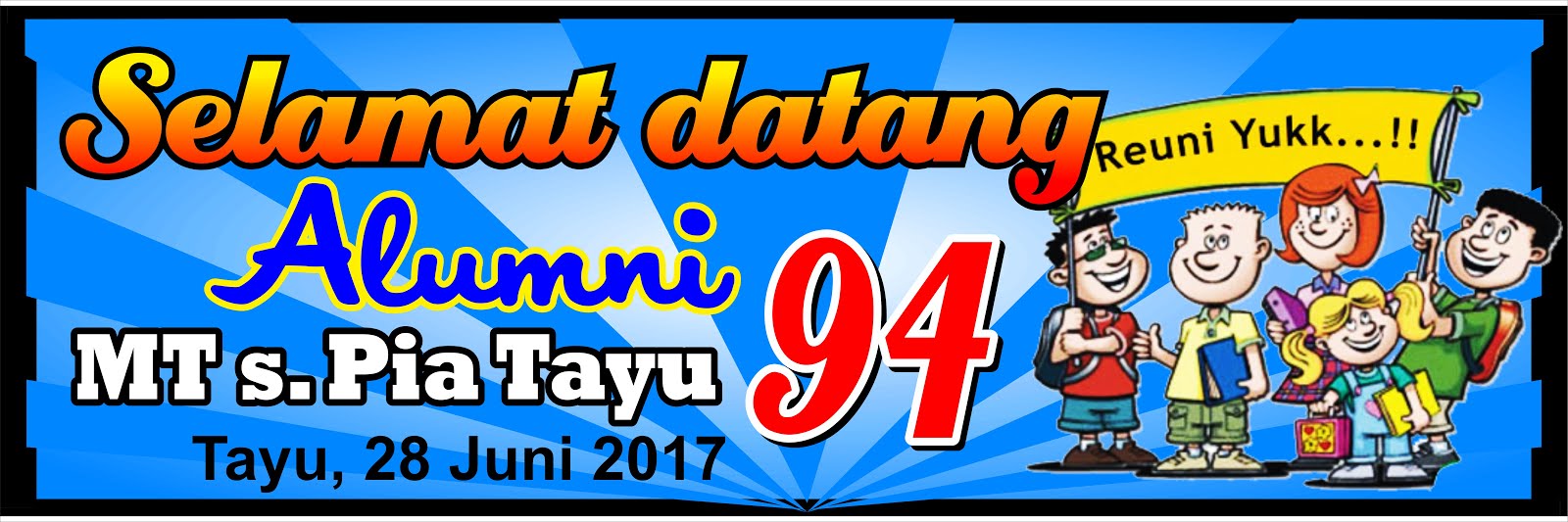 Contoh Banner Temu Kangen / Reuni Keren - Design Banner Pamflete
