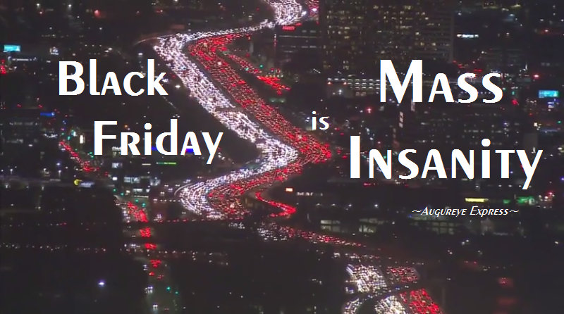 Augureye Express: Black Friday