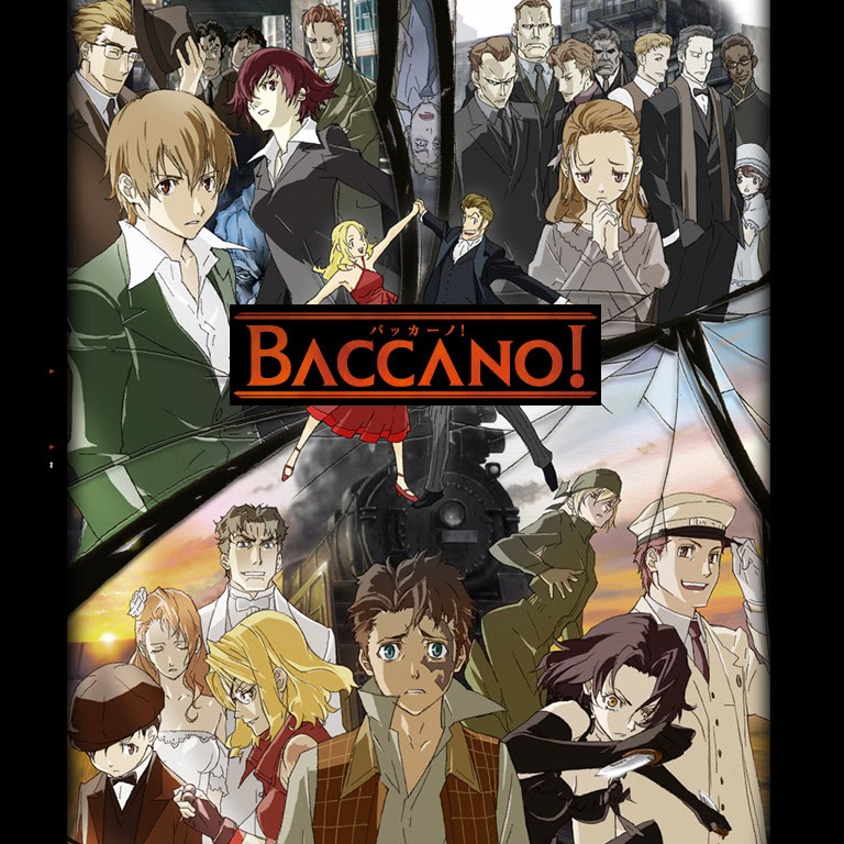 Otaku Disaster!: Anime: Baccano!