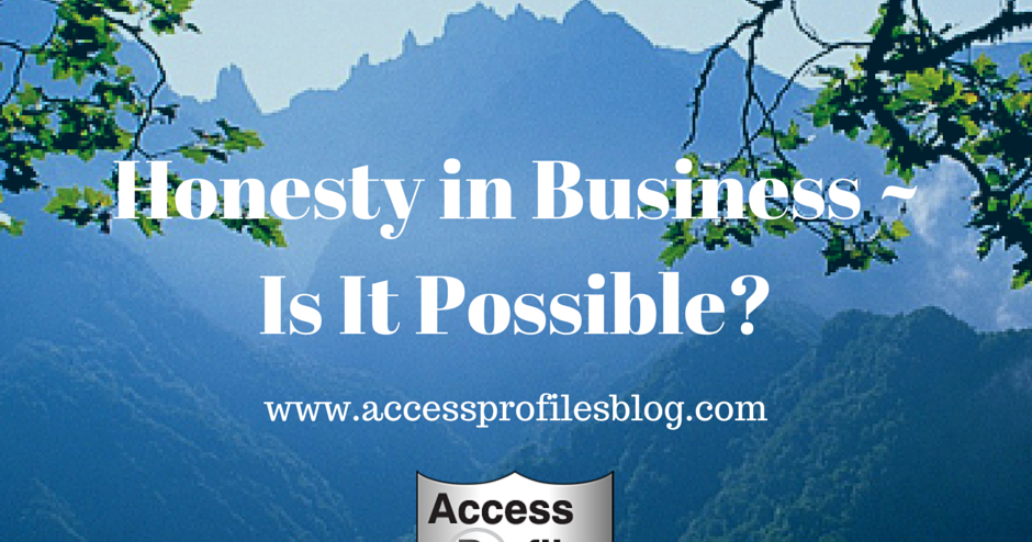 Access Profiles, Inc.: Honesty in Business: Is it Possible?