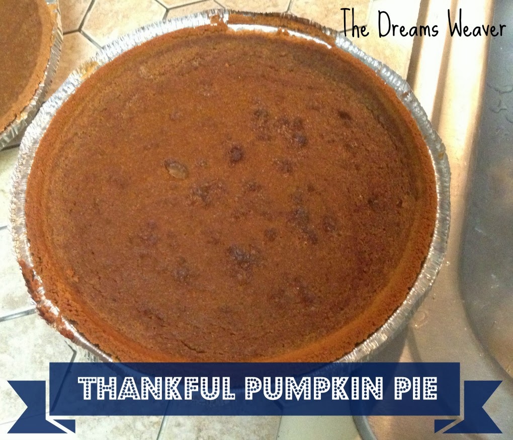 The Dreams Weaver: Thankful Pumpkin Pie