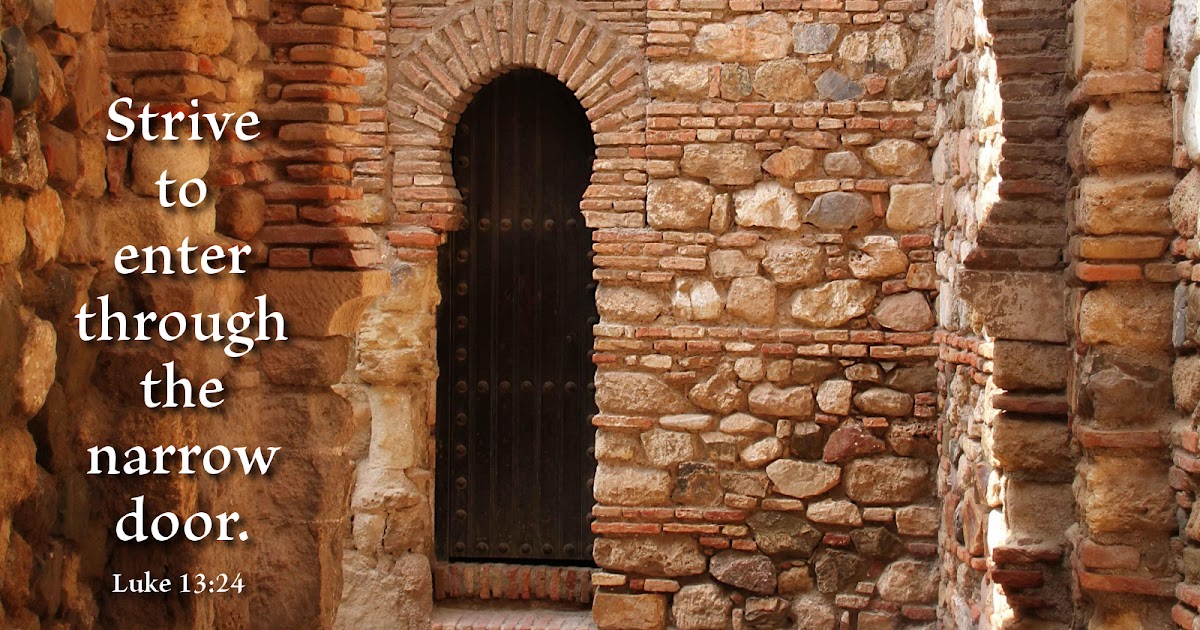 Spread the Word by KJ: Luke 13:24- The Narrow Door