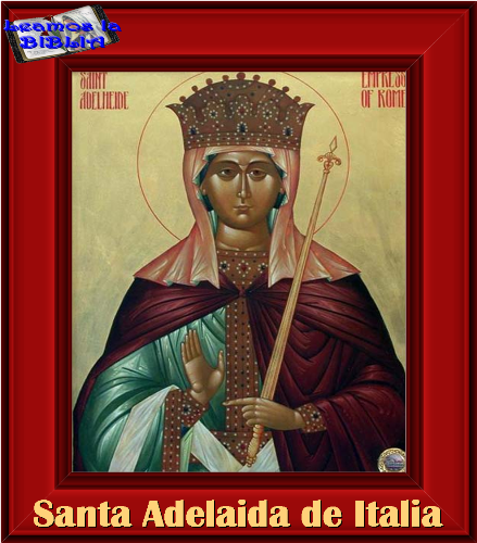Leamos la BIBLIA: Santa Adelaida de Italia