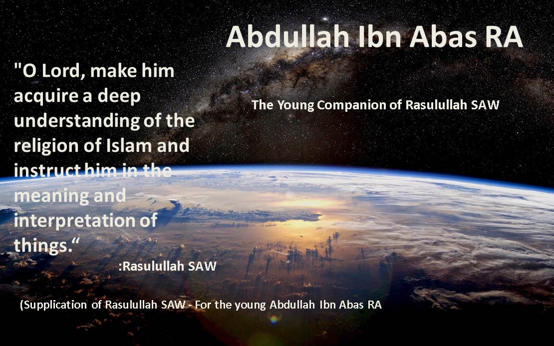 THE COMPANION: Abdullah ibn Abbas RA - The Young Man of Maturity