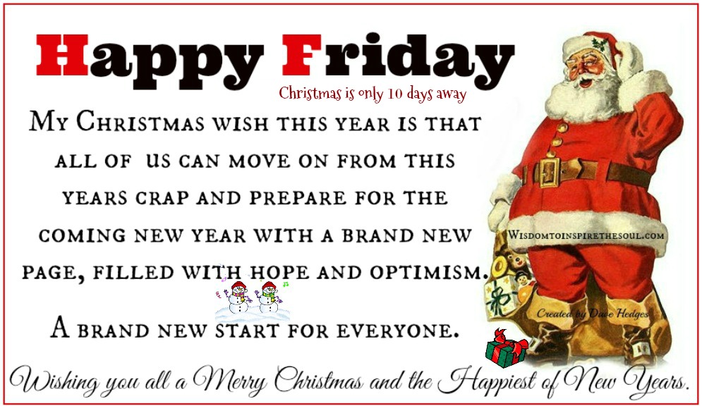 Daveswordsofwisdom.com: Happy Friday - My Christmas Wish.