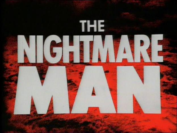 The Bloody Pit of Horror: Nightmare Man, The (1981) (TV)