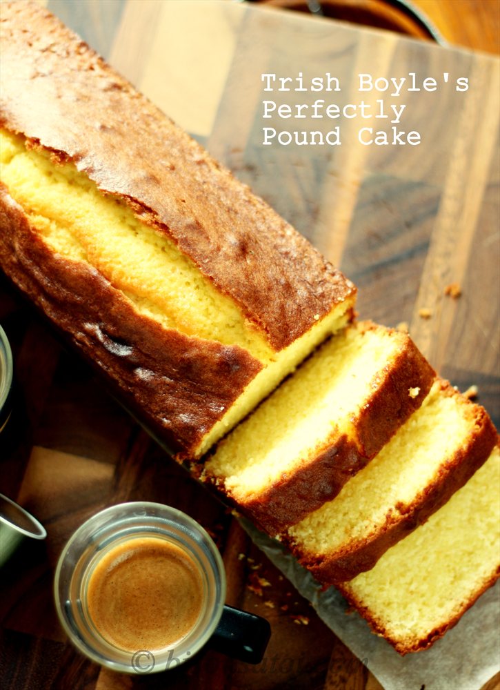 Trish Boyle's Perfectly Pound Cake - Bisous À Toi