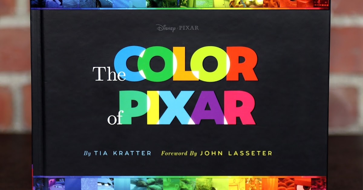 Dan the Pixar Fan: The Color of Pixar— Book Review