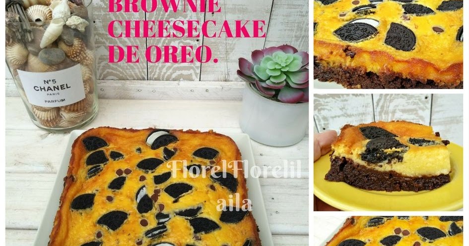 Florelila, recetas y aficiones....by Toñi Navarro: Brownie Cheesecake ...