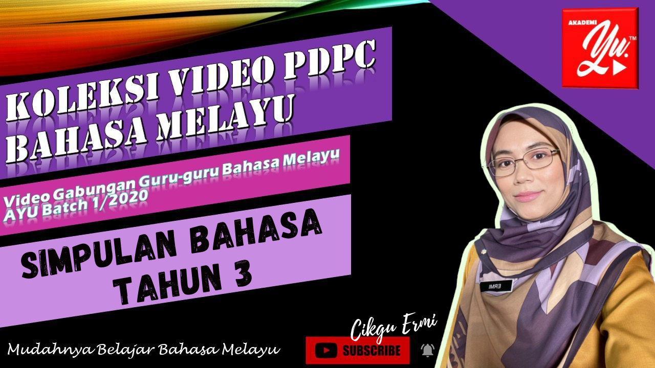 PDPC | BAHASA MELAYU TAHUN 3 | TATABAHASA | SIMPULAN BAHASA - Akademi Youtuber