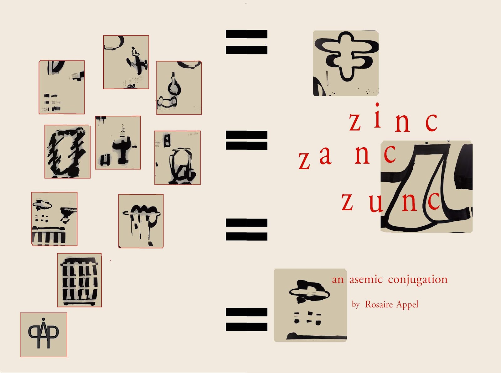 Post-Asemic Press: Zinc Zanc Zunc: An Asemic Conjugation by Rosaire ...