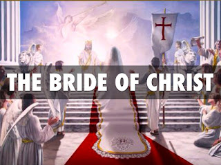 Blessed By The Lord: September 22, 2017 - THE BRIDE OF CHRIST