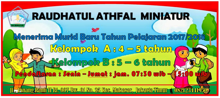 Raudhatul Athfal ( RA ) Miniatur Menerima Pendaftaran Murid Baru untuk ...