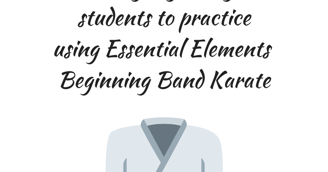 Essential Elements Beginning Band Karate