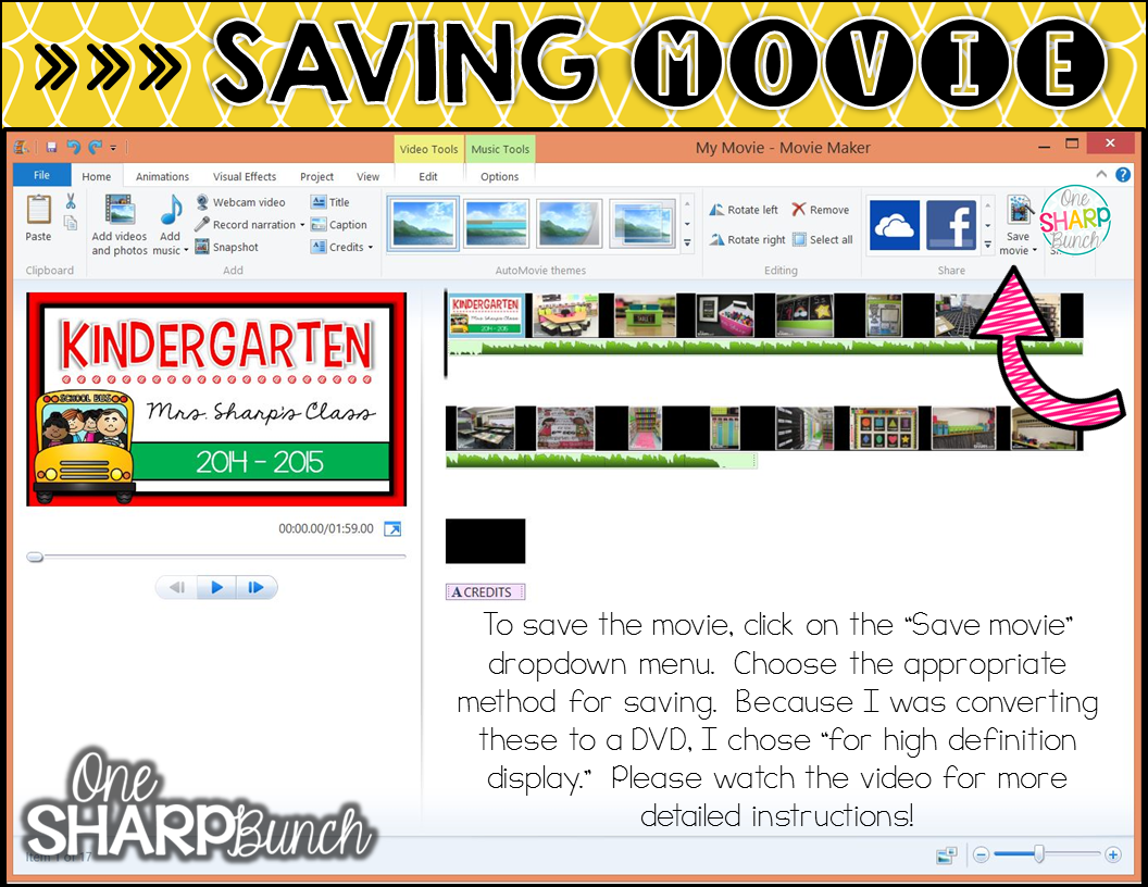 End of the Year Video Tutorial {Part 1: Movie Maker} - One Sharp Bunch