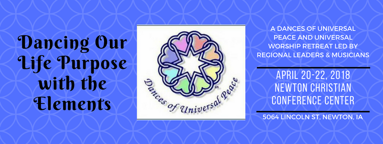 Dances of Universal Peace Twin Cities: Apr 20-22: Dancing Our Life ...