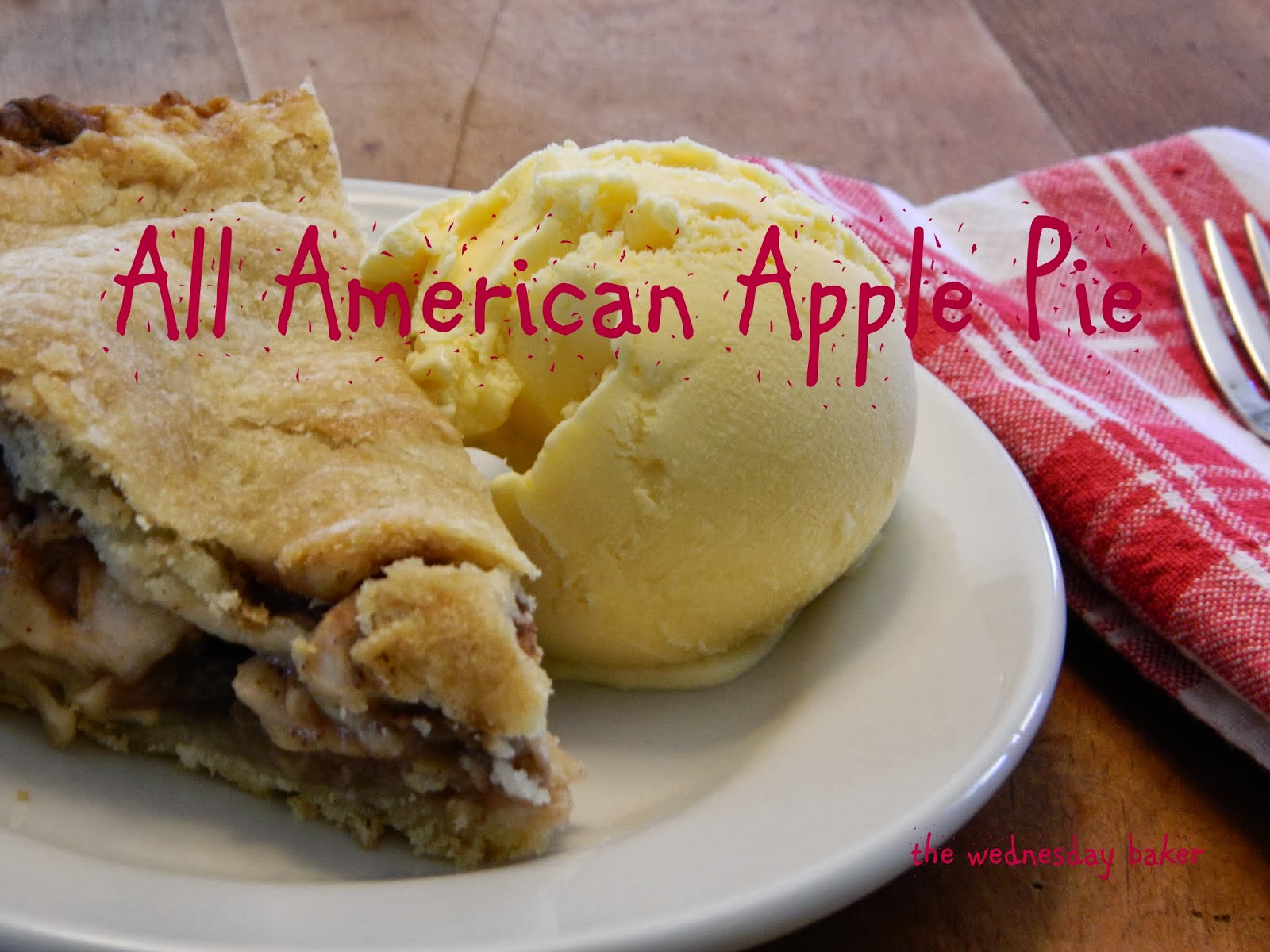 The Wednesday Baker: SPICED UP APPLE PIE "THE BEST"
