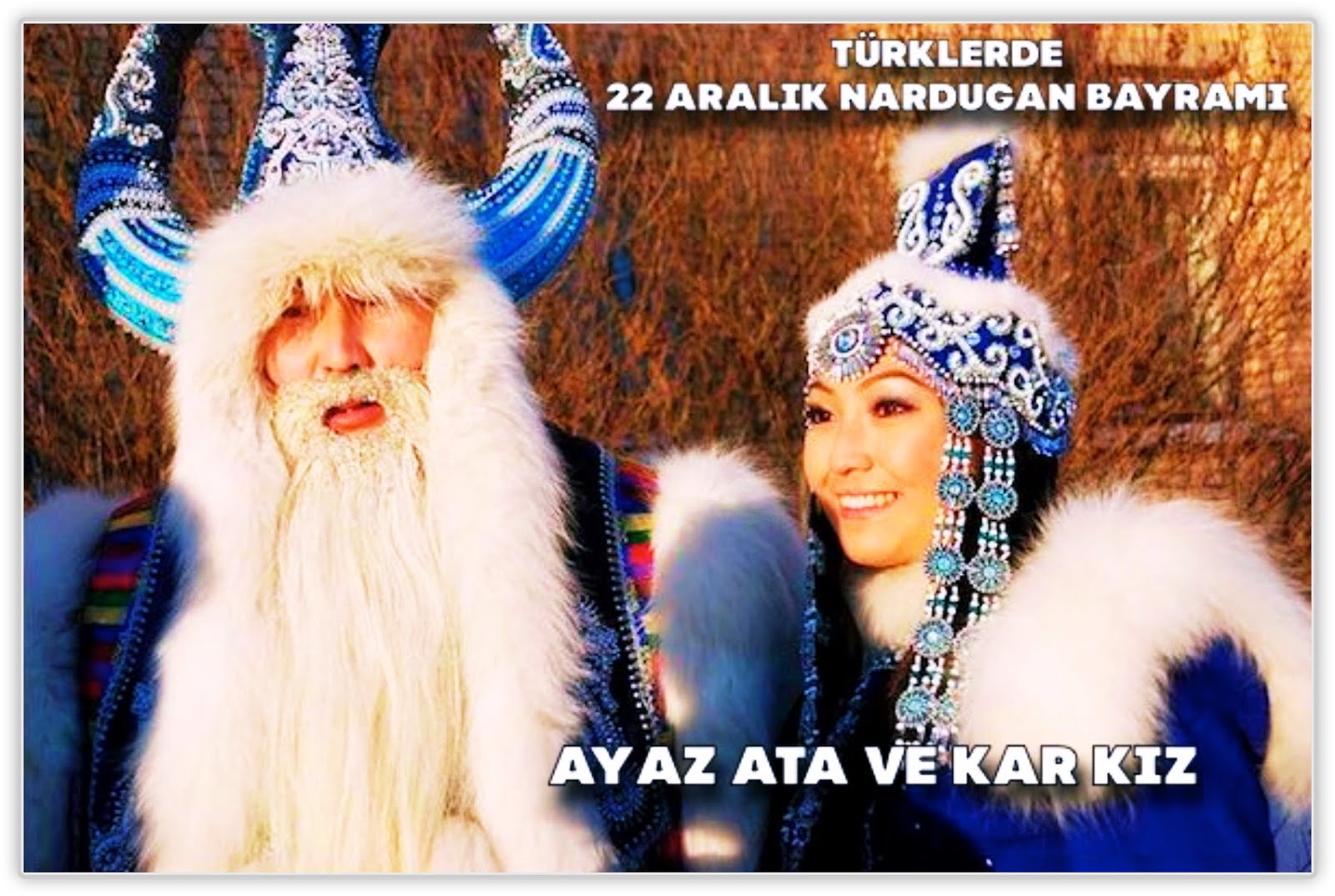 🇹🇷 Türk Dili, Tarihi ve Kültürü 🇹🇷: Yılbaşı değil Nardugan Bayramı - Türklerin Ayaz Ata’sı Noel ...