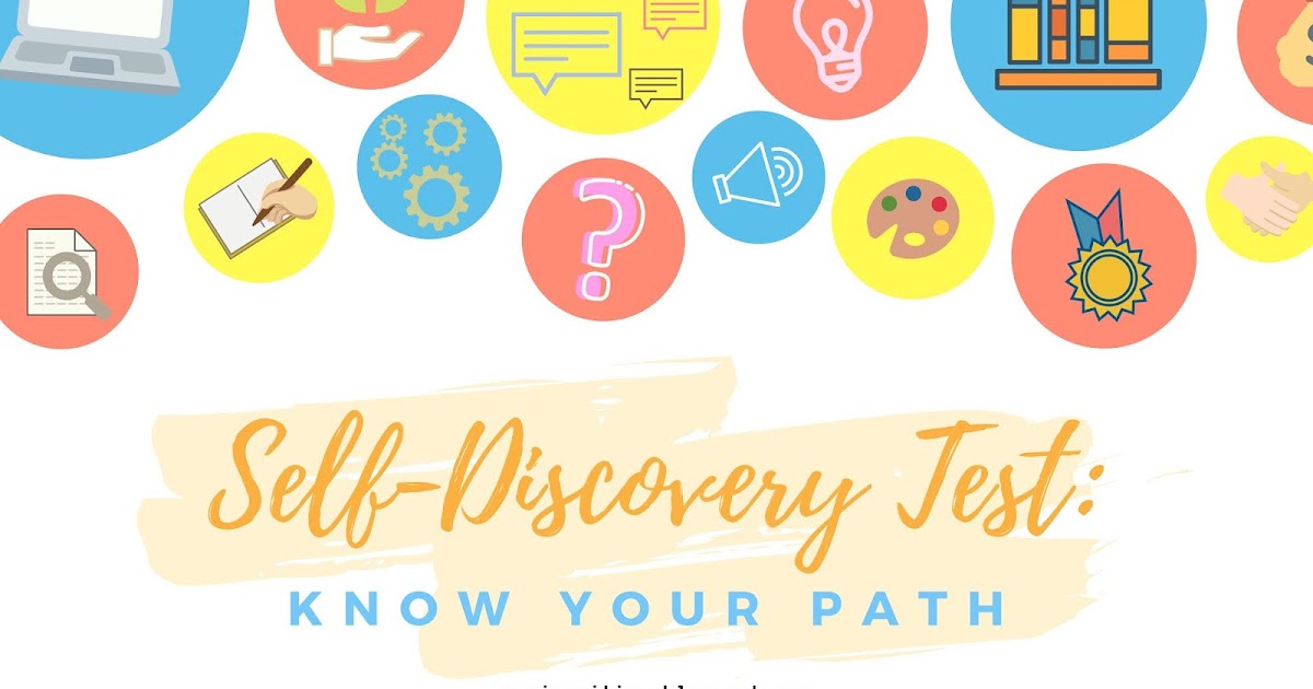 SELF-DISCOVERY TEST: KNOW YOUR PATH