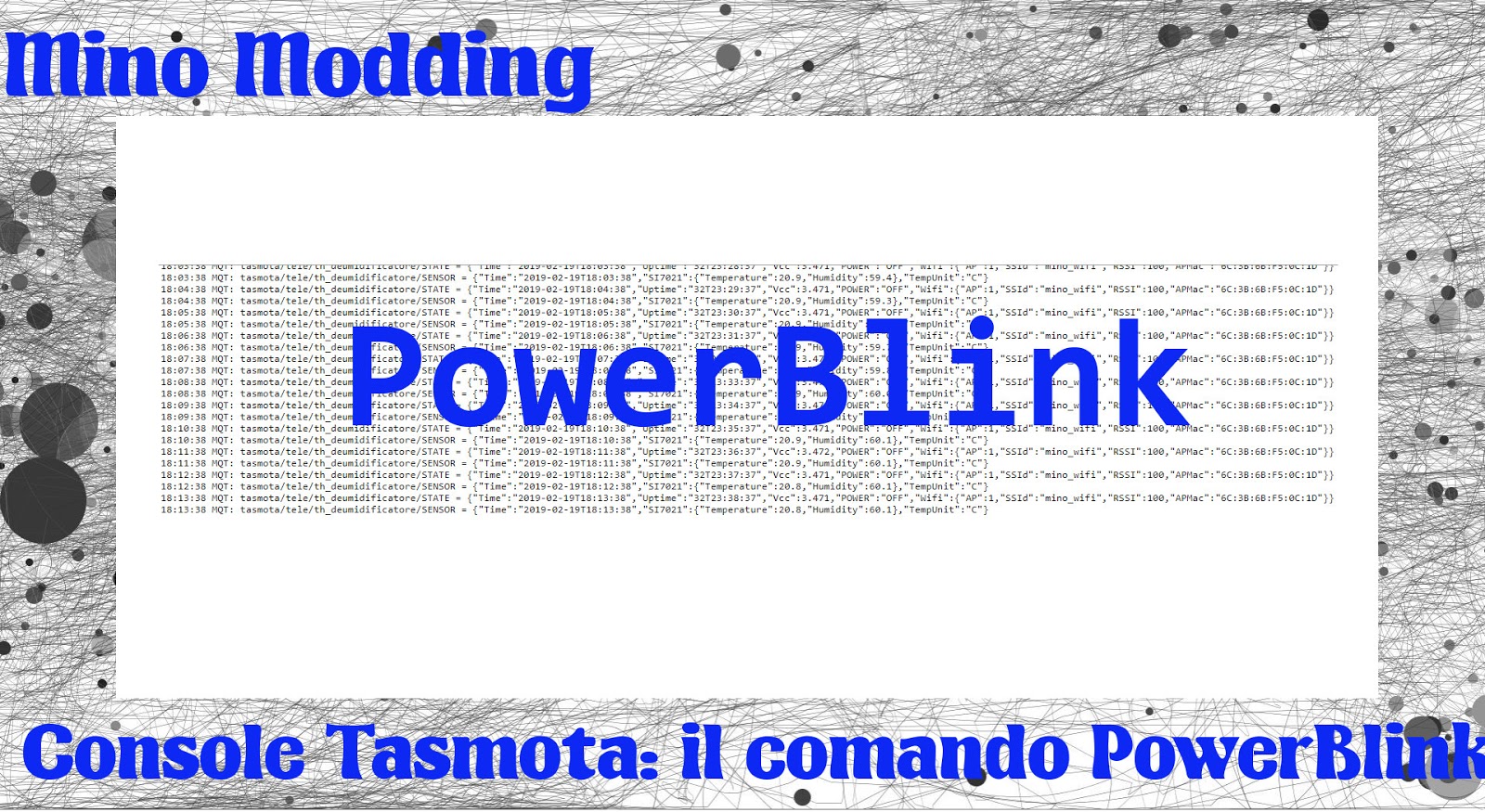 Mino Modding: Console Tasmota : il comando Power Blink