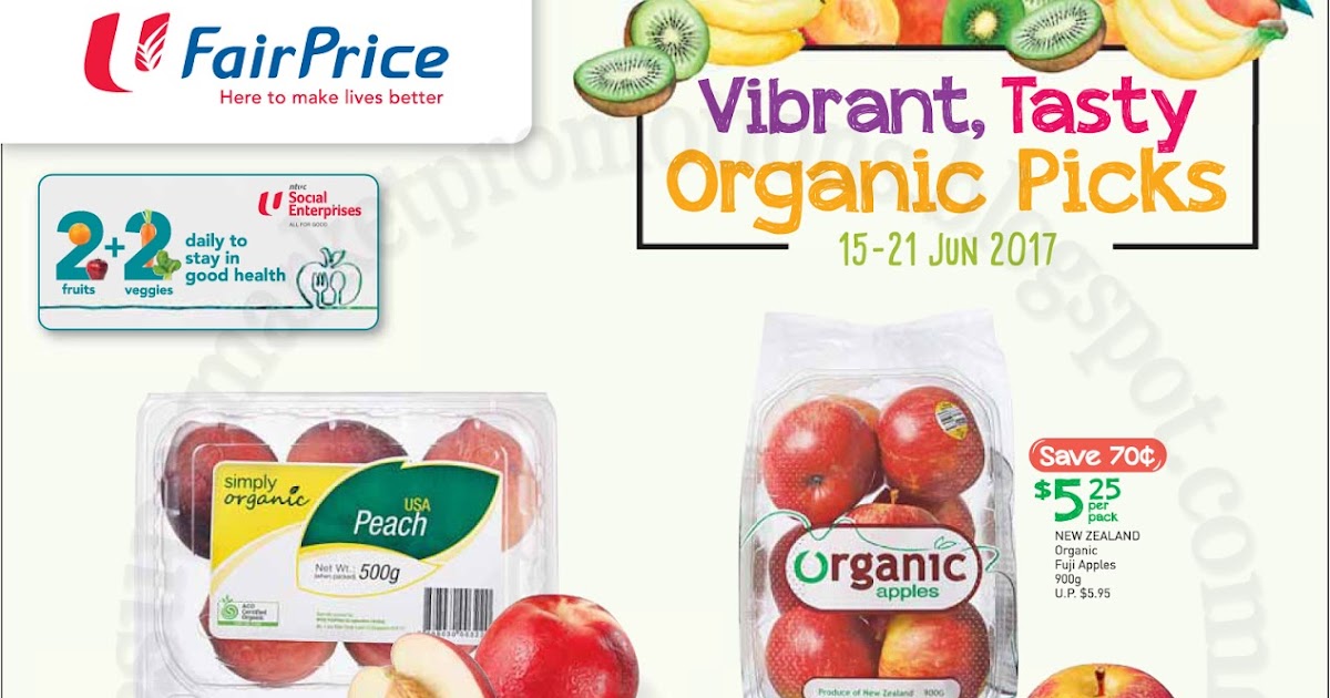 NTUC FairPrice Organic Picks 15 - 21 June 2017 ~ Supermarket Promotions