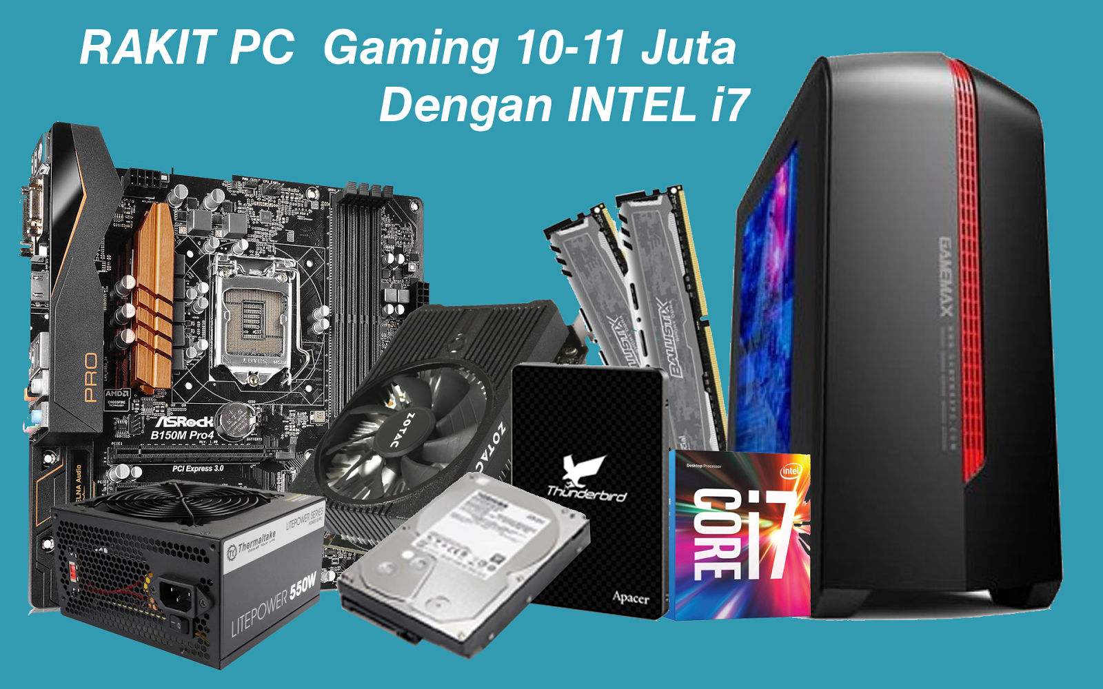Rakit PC Gaming 10-11 Juta (Intel i7 Skylake) - Gus Creative Studio