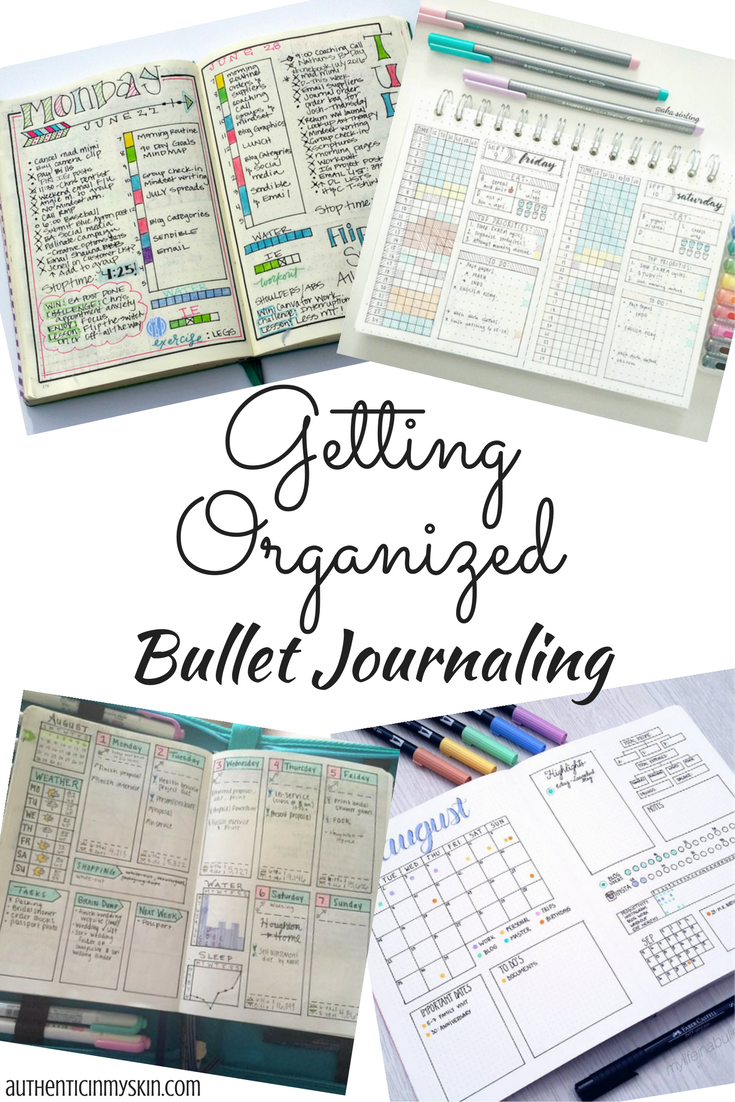 Authentic In My Skin: Getting Organized: Bullet Journaling