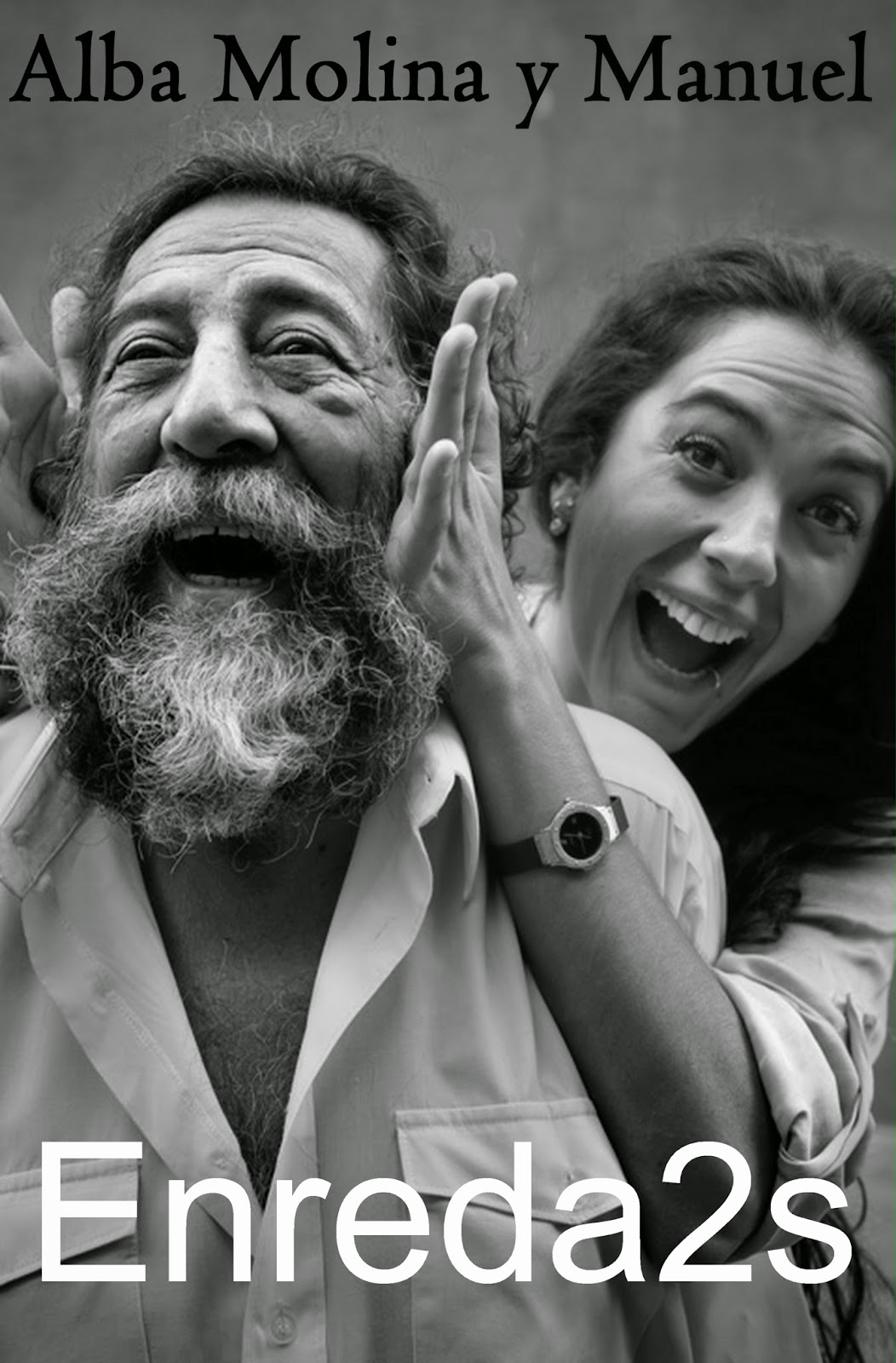 ENREDAD2S: Alba y Manuel Molina