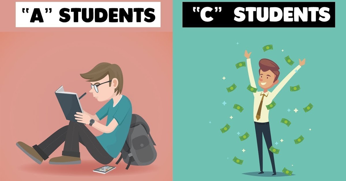 Why 'C' students are more successful than 'A' students