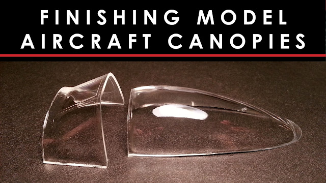 Dave's Model Workshop: Video tutorial: Finishing clear model aircraft ...