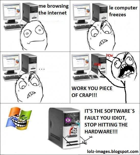 Lol Its Software's Fault You Idiot, Stop Hitting The Hardware