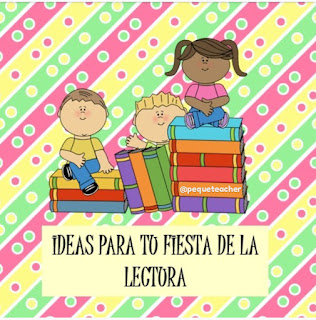 Ideas para realizar una Fiesta de la Lectura