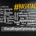 Hashtag Engine Optimization [HEO]: Everything You Want to Know - Future ...