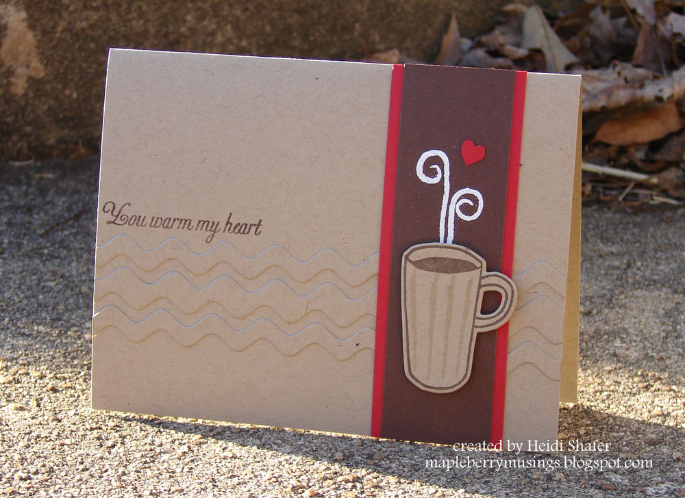 Mapleberry Musings: You warm my heart