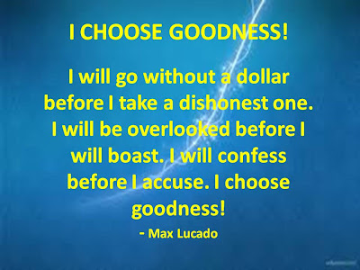 Today...I Choose Goodness! | GABAY