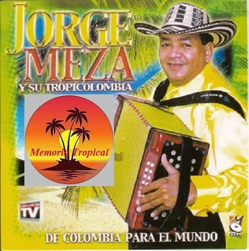 MeTro: Cumbia coqueta - Jorge Meza y su Tropicolombia