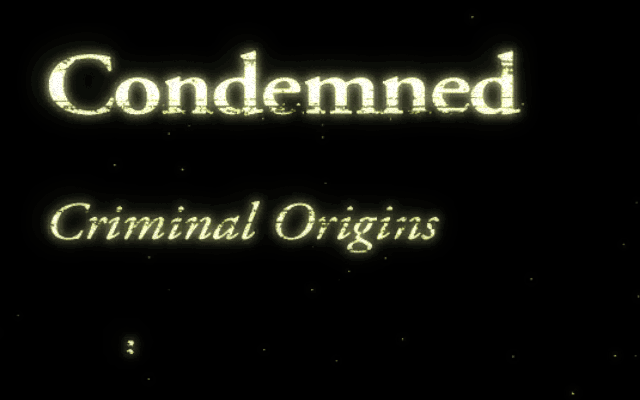 Super Adventures in Gaming: Condemned: Criminal Origins (PC) - Part 1
