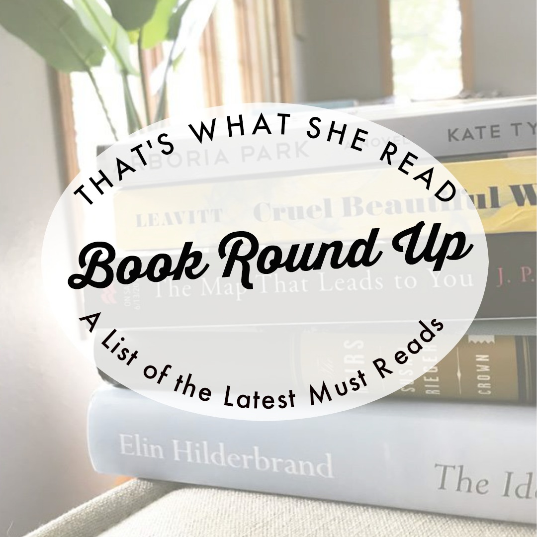 Book Round Up: Books You Must Read Right Now: