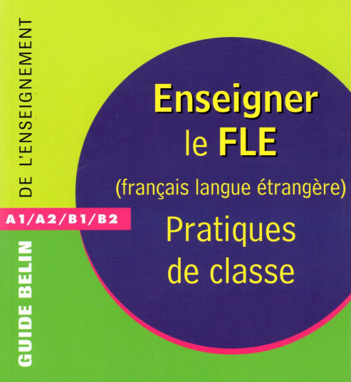 دليل تدريس الغة الفرنسية Enseigner le FLE ( Français Langue Etrangère ...