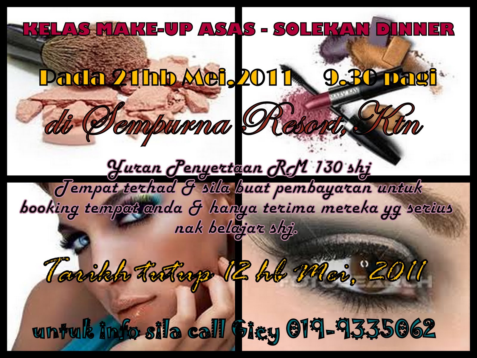 Giey Seri Pengantin, Kuantan: KELAS ASAS SOLEKAN - DINNER MAKE-UP