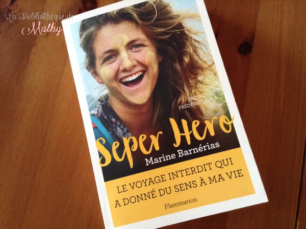 La bibliothèque de Mathy: Seper Hero - Flammarion [Avis] [Coup de coeur]