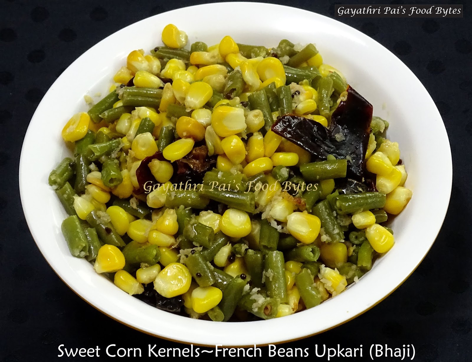 Gayathri Pai's Food Bytes: Sweet Corn Kernels ~French Beans Bhaji.