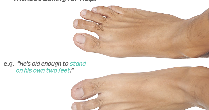 English In Jerez: Language Snippets - Idiom: Stand on your own two feet