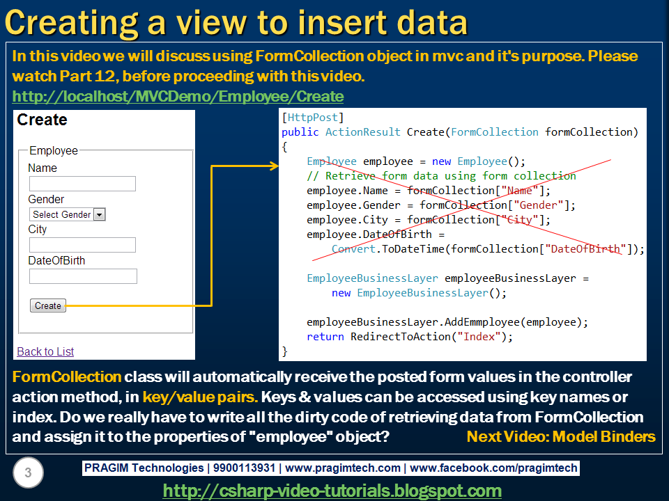 Sql server, .net and c# video tutorial: Part 13 – Form Collection in MVC